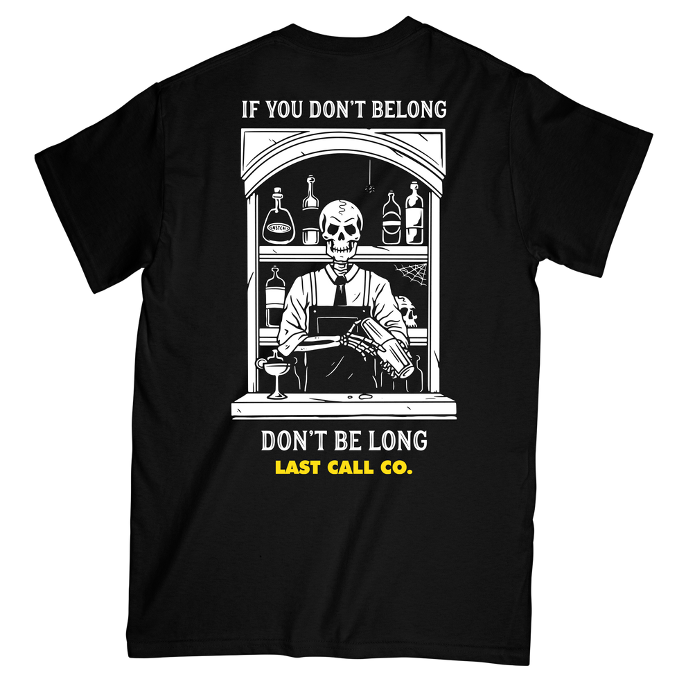 Last Call Co. Don't be Long T-Shirts | Streetwear Tees & Clothing