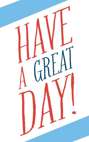 Gospel Tract Have A Great Day Large Text Cover