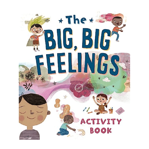 The Big, Big Feelings Activity Book - Sensory Oasis for Kids