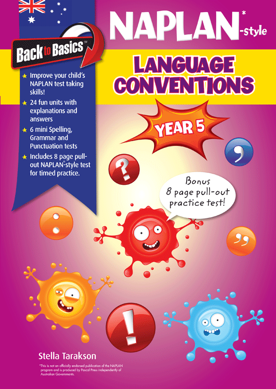Back to Basics - NAPLAN* Year 5 Naplan Language Conventions