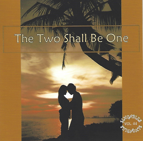 The Two Shall Be One CD/MP3 Vol 44 by Heart Song Singables - Melt the Heart