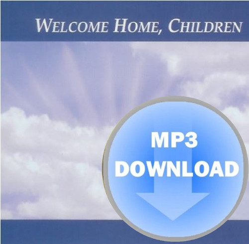 Welcome Home, Children MP3 - Melt the Heart