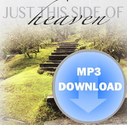 Just This Side of Heaven MP3 by Sisters Of the Dells - Melt the Heart