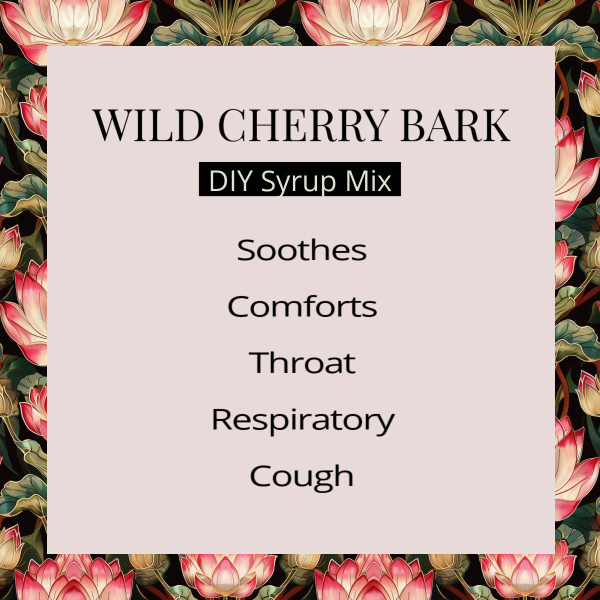 Wild Cherry Bark Syrup DIY Mix