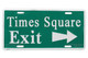 Times Square Exit Sign