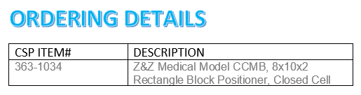 8x10x2 Rectangle Block Positioner, Closed Cell