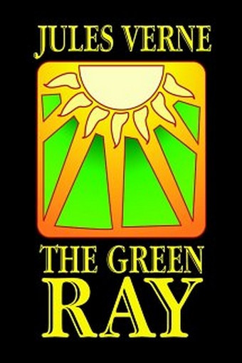 The Green Ray, by Jules Verne (Hardcover)