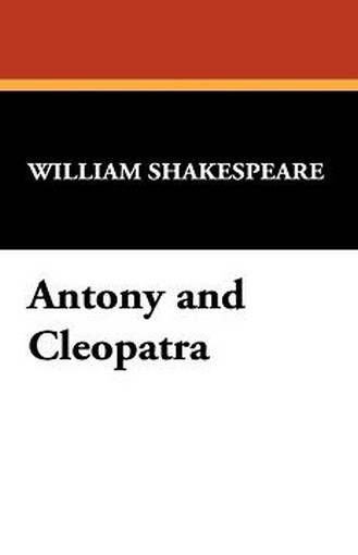 Antony and Cleopatra, by William Shakespeare (Hardcover) - Wildside Press