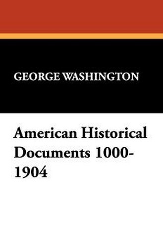 American Historical Documents 1000-1904 (Hardcover) - Wildside Press