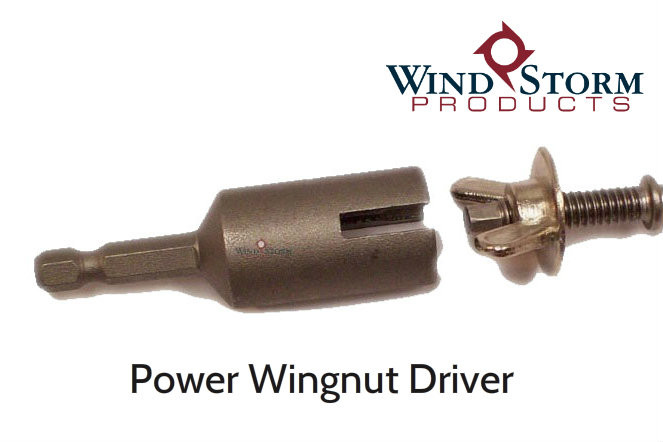 Power Wingnut Driver for Installing and Removing Wingnuts - WindStorm ...