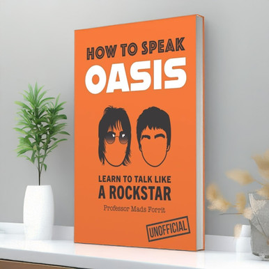 How to Speak Oasis Book | Menkind
