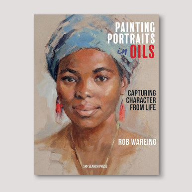 Painting Portraits in Oils by Rob Wareing | Cass Art