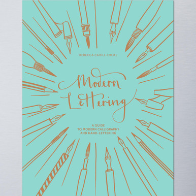 Modern Lettering by Rebecca Cahill Roots | Cass Art