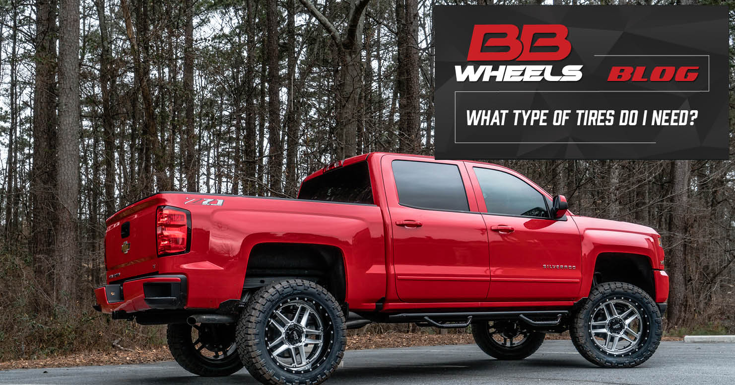 What Type of Tires Do I Need? - BB Wheels