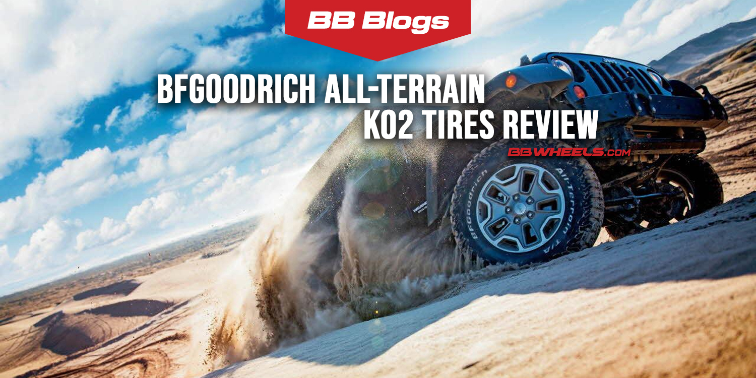 BFGoodrich All-Terrain KO2 Tires Review - BB Wheels