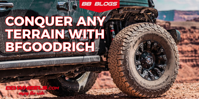 BFGoodrich Off-Road Mastery: Tires for the Trail and Beyond - BB Wheels