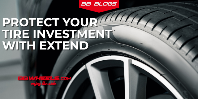 How an Extend Protection Plan Helps Protect your Tire - BB Wheels
