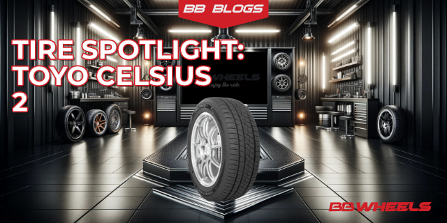 Toyo Celsius II Review: Mastery Over All Seasons - BB Wheels