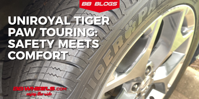 Exploring the Uniroyal Tiger Paw Touring A/S: The Tire That Meets ...