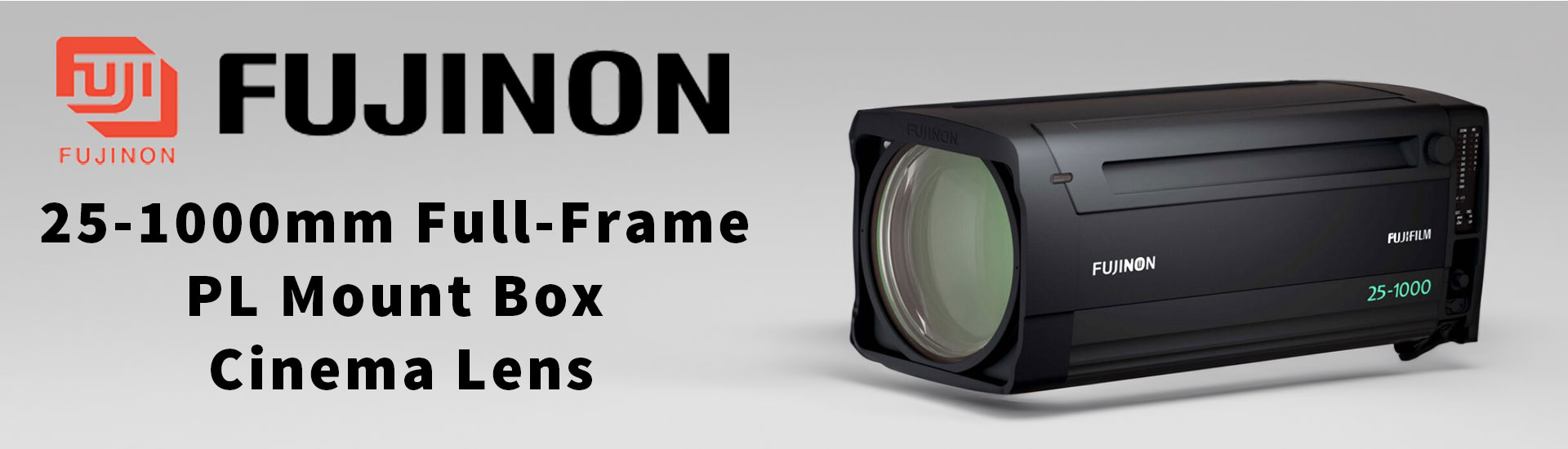 FujiFilm Announces New FUJINON 25-1000mm Full-Frame PL Mount Box Cinema ...