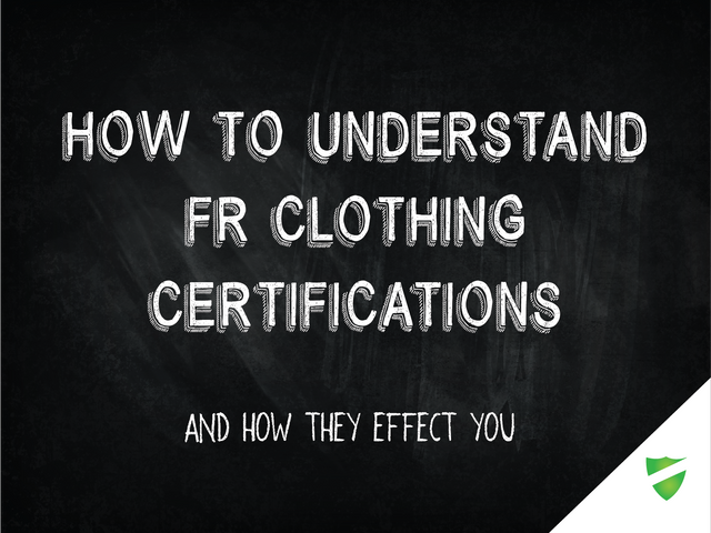 How to Understand FR Clothing Certifications - Safety Services, Inc.