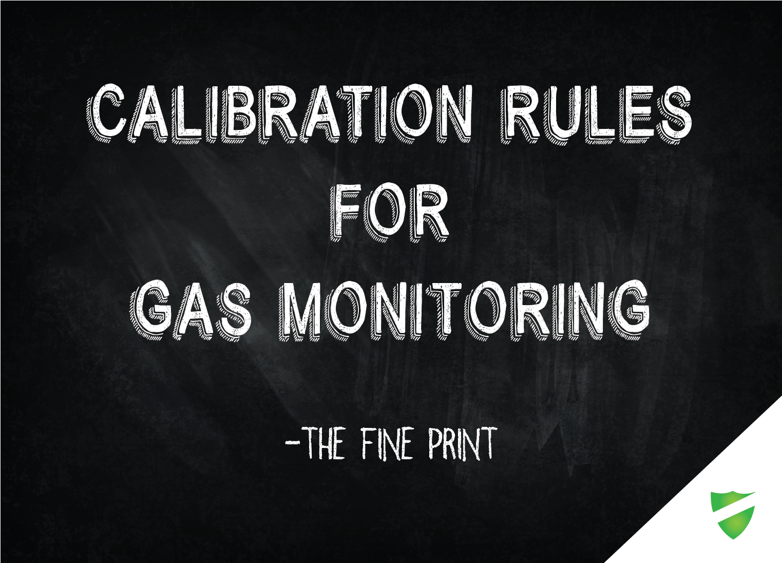 Gas Monitor Calibration & Bump Testing – The Fine Print - Safety ...