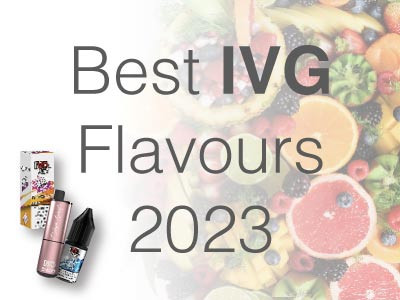 The Best 5 IVG E-Liquid Flavours