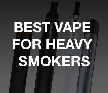 What is the Best Vape For Heavy Smokers? - Pure E-Liquids