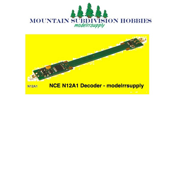 NCE 122 N12A1 Decoder - Mountain Subdivision Hobbies