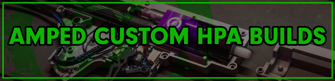 Amped Airsoft Custom HPA Builds | HPA Airsoft Guns Built for You!