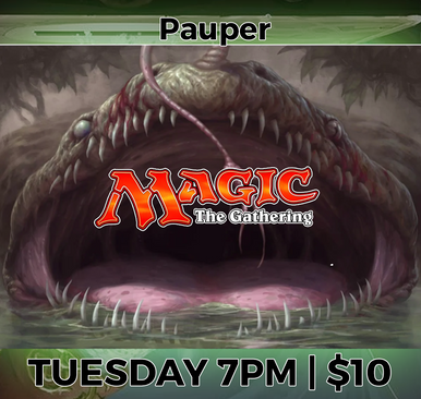 09/19 Tue Magic the Gathering: Pauper Format Tournament - Saga Concepts