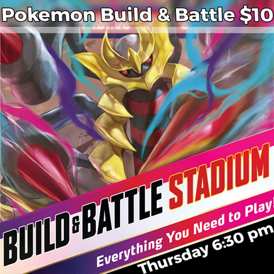 Pokemon Build & Battle $10, Thursday @6:30 PM - Saga Concepts