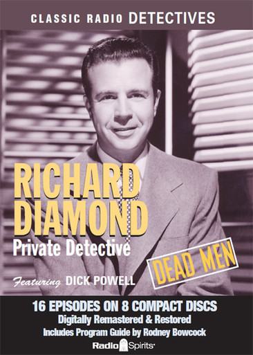 Richard Diamond, Private Detective: Dead Men - Radio Spirits
