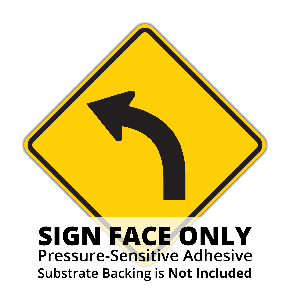 W1-2 Curve Sign Face - Hall Signs