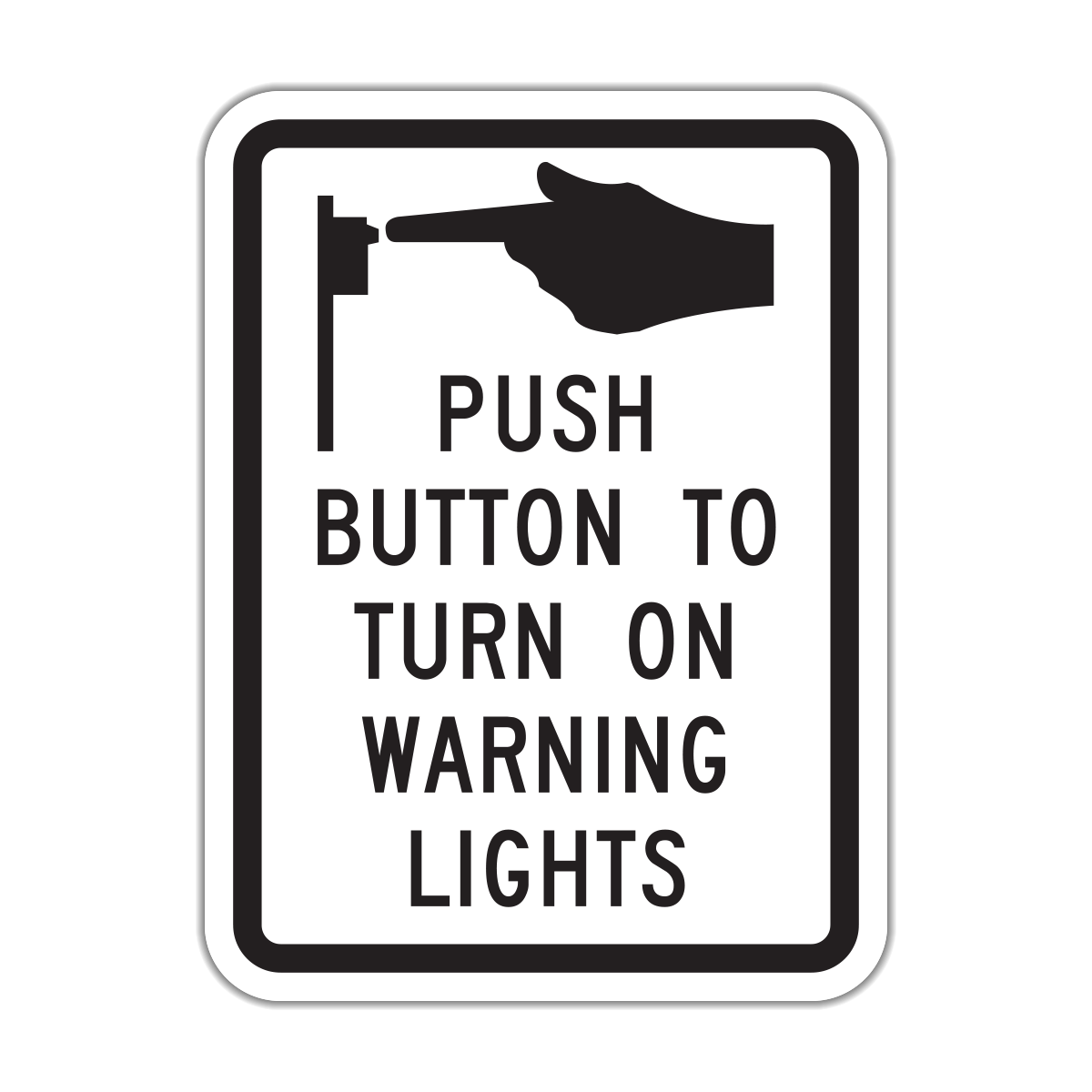R10-25 Push Button to Turn on Warning Lights - Hall Signs