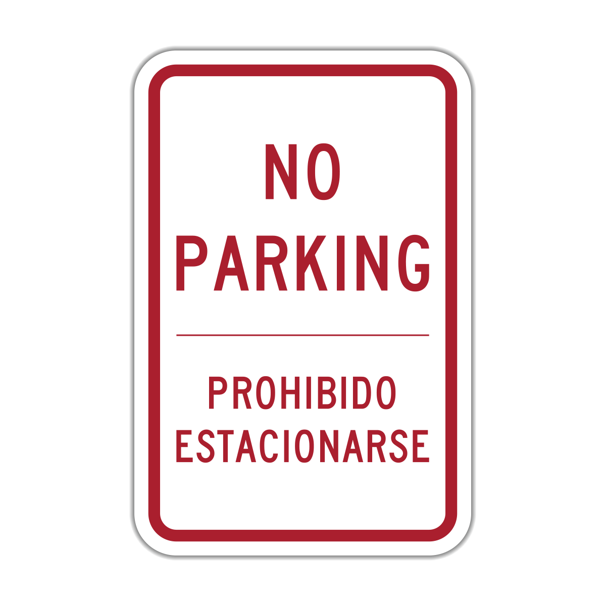 R8-3a-ES No Parking - English/Spanish - Hall Signs