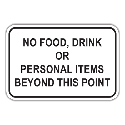 NFDP No Food, Drink or Personal Items Beyond This Point - Hall Signs