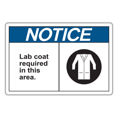 N6 Notice - Lab Coat Required in This Area - Hall Signs