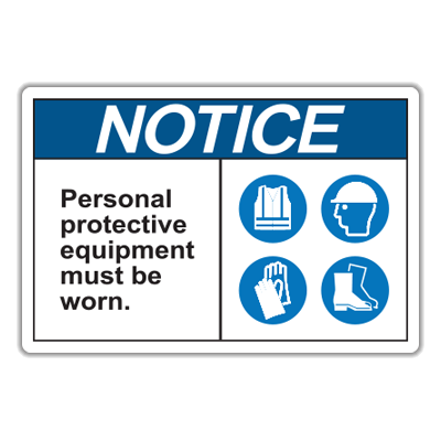 N7 Notice - Personal Protective Equipment Must Be Worn - Hall Signs