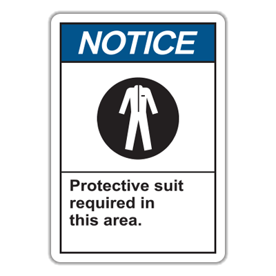 N8 Notice - Protective Suit Required in This Area - Hall Signs