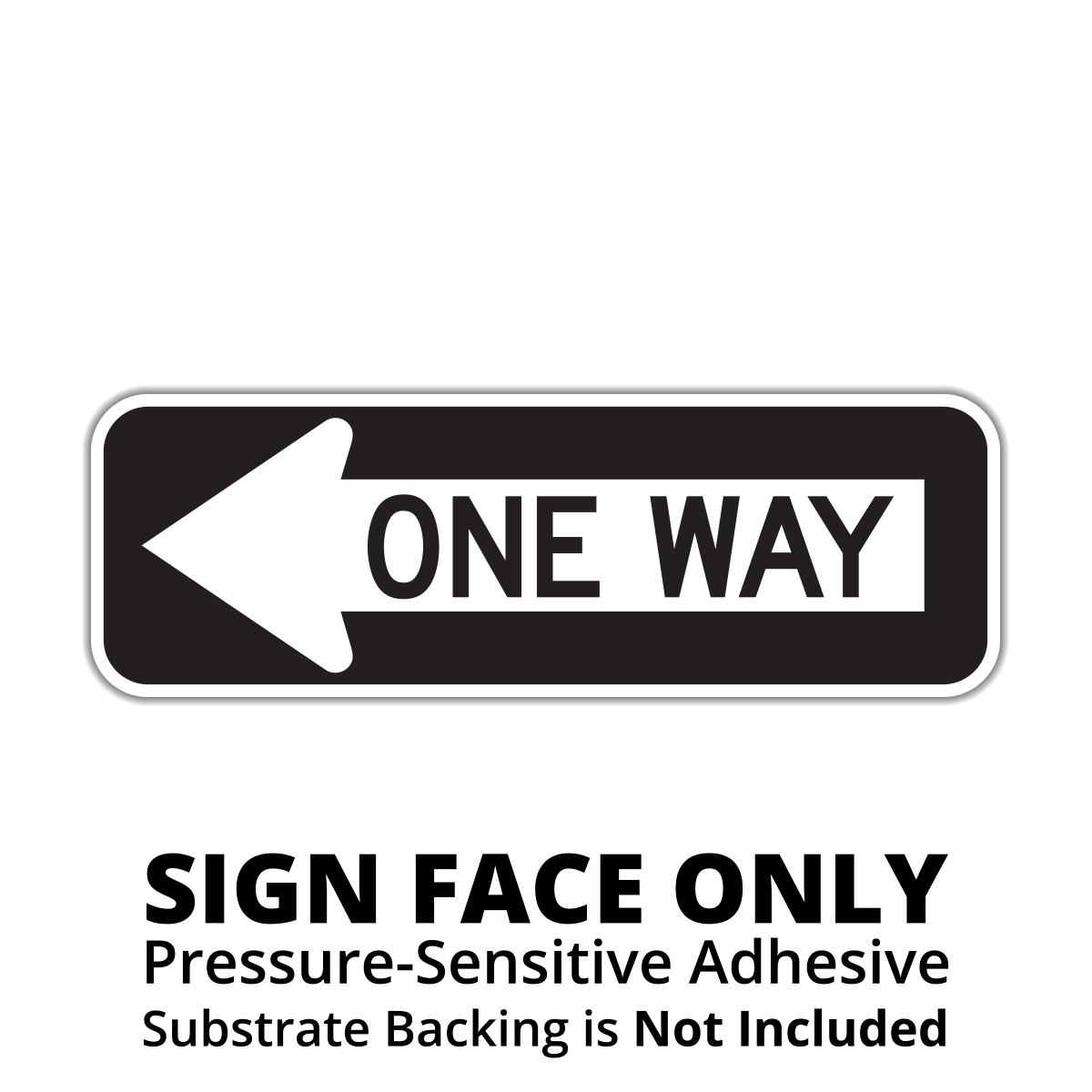 R6-1 One Way Sign Face - Hall Signs