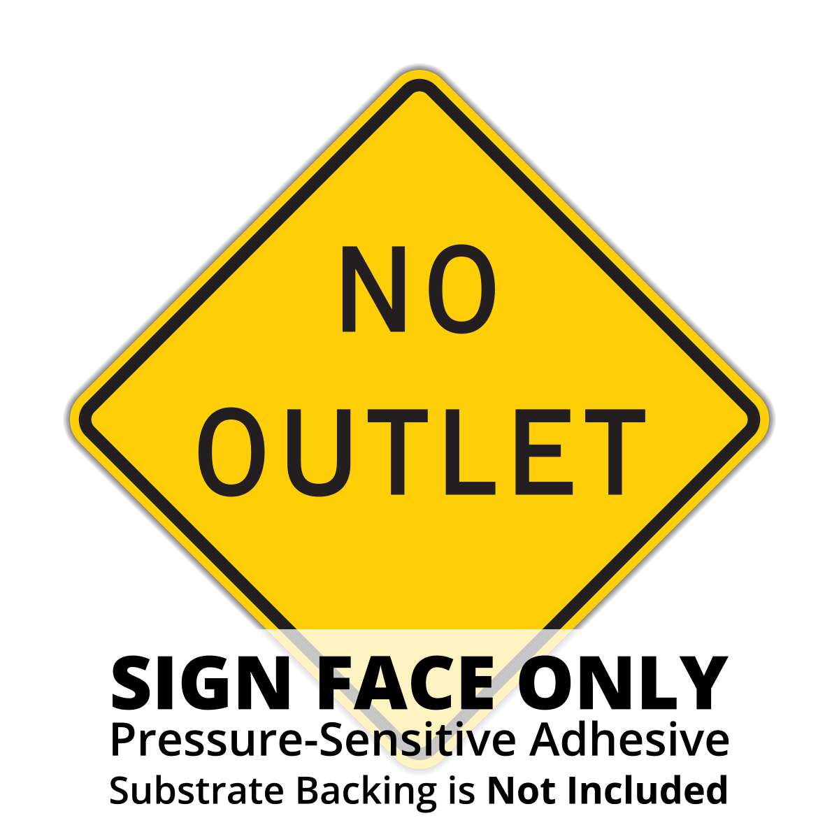 W14-2 No Outlet Sign Face - Hall Signs