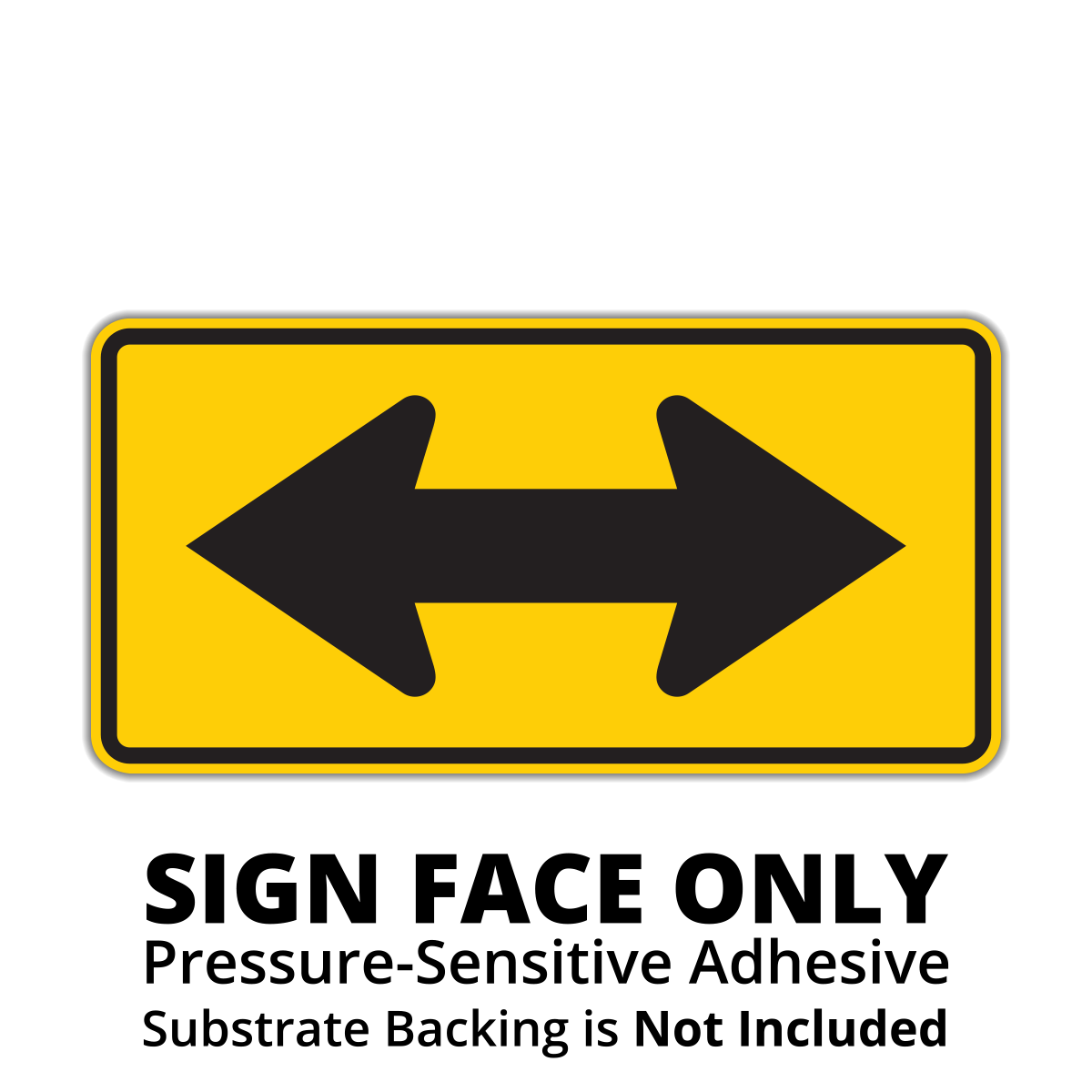 W1-7 2-Direction Large Arrow Sign Face - Hall Signs