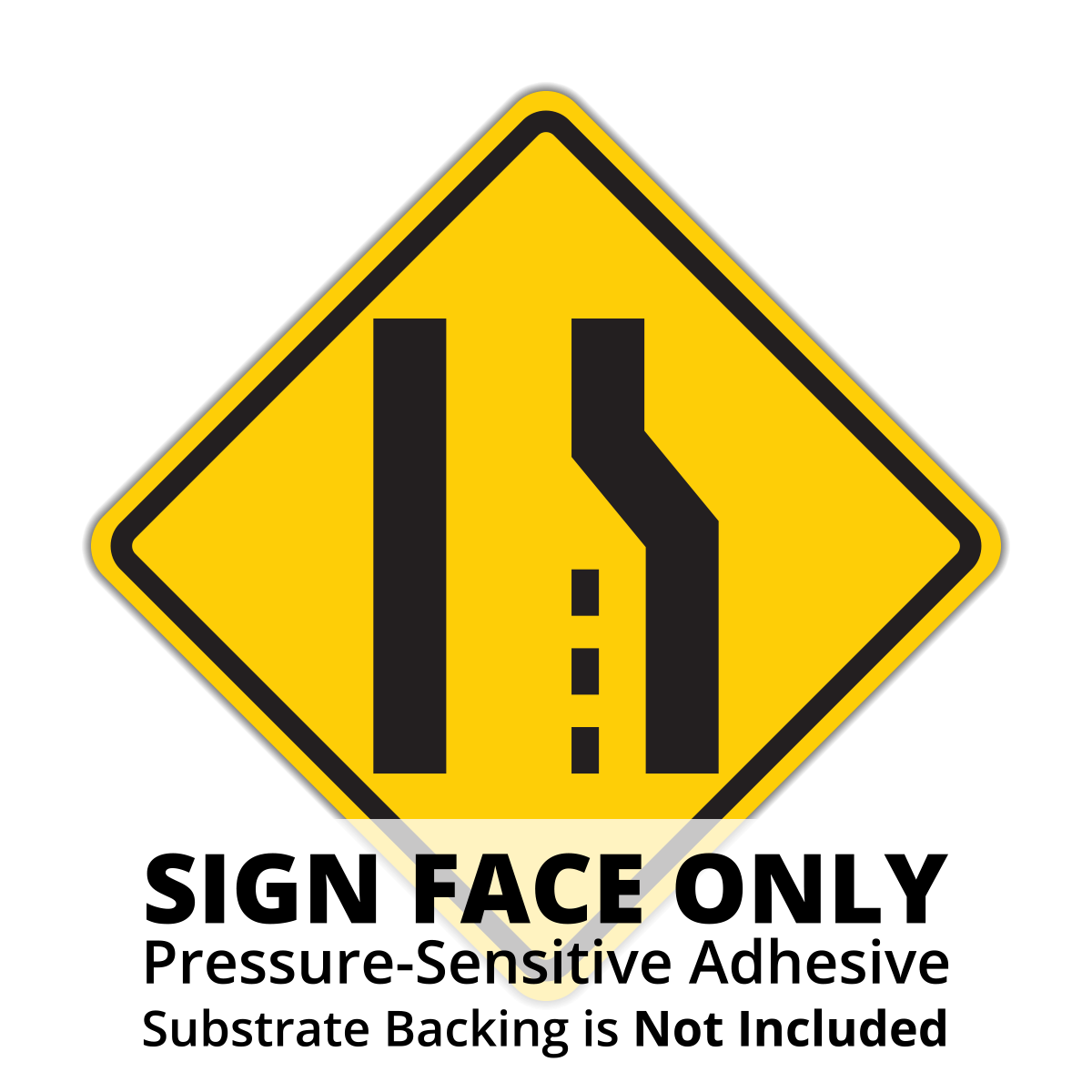 W4-2 Lane Ends Sign Face - Hall Signs