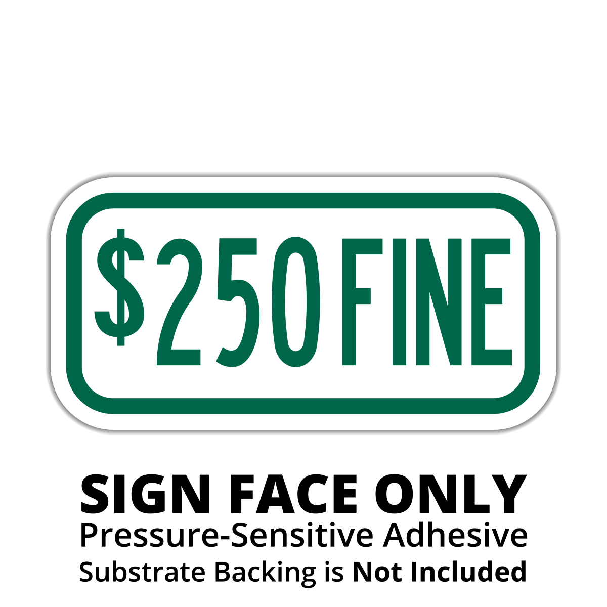 R7-I101 $XXX Fine Sign Face - Hall Signs