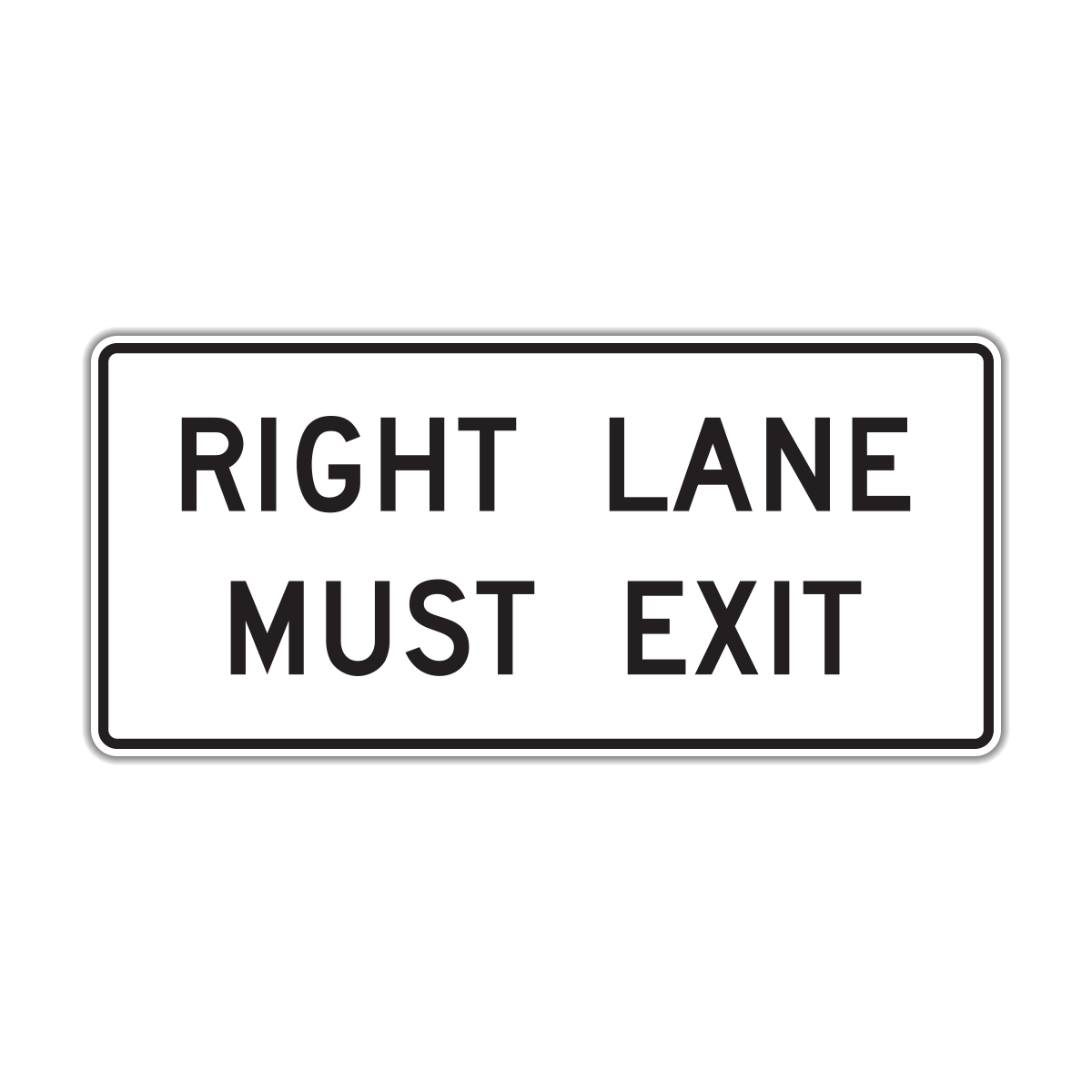 R3-33 Right Lane Must Exit - Hall Signs