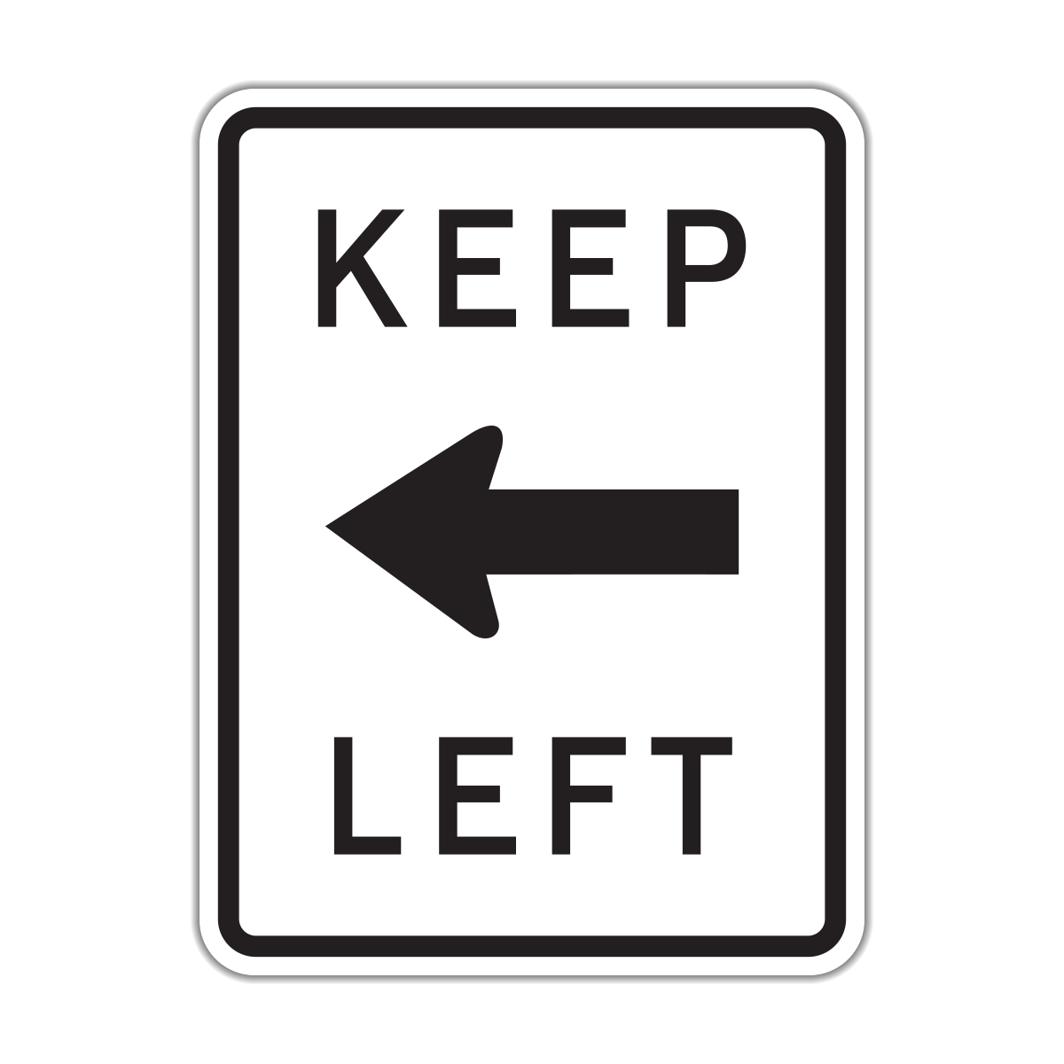 R4-8a Keep Left (horizontal arrow) - Hall Signs