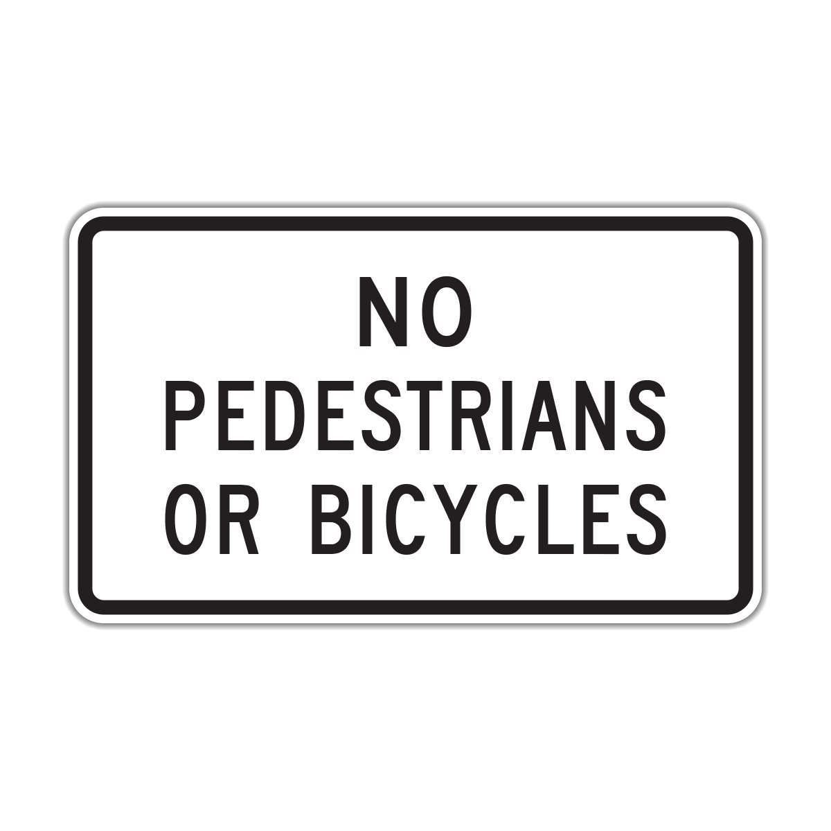 R5-10b No Pedestrians or Bicycles - Hall Signs