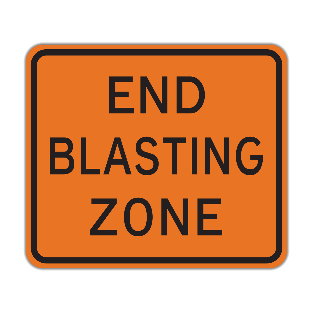 W22-3 End Blasting Zone - Hall Signs