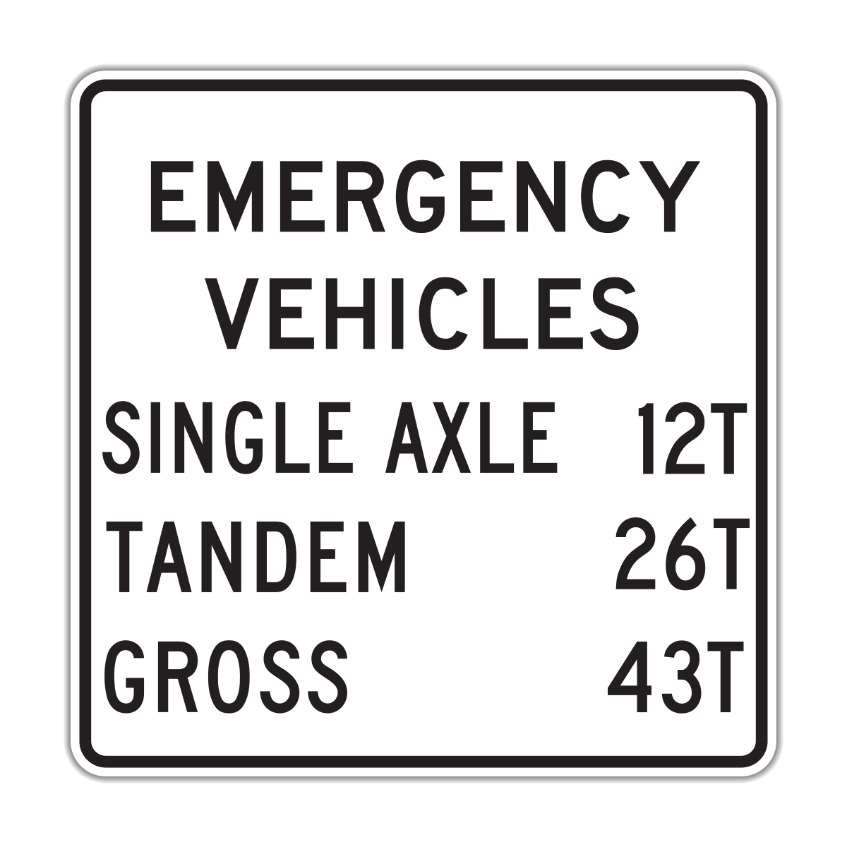 R12-7aP Emergency Vehicle Weight Limit - Hall Signs